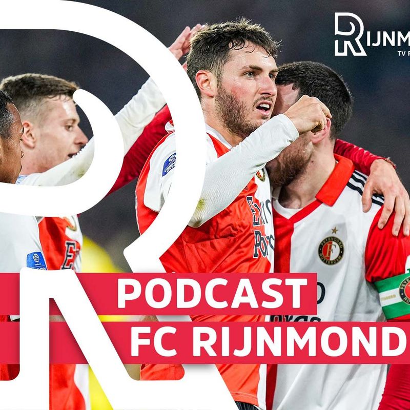 Podcast Feyenoord over simpele zege op RKC: 'Na woensdag ideale manier om wat recht te zetten ...
