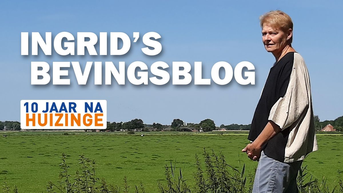 Ingrid's bevingsblog: Zo had het ook kunnen gaan - RTV Noord