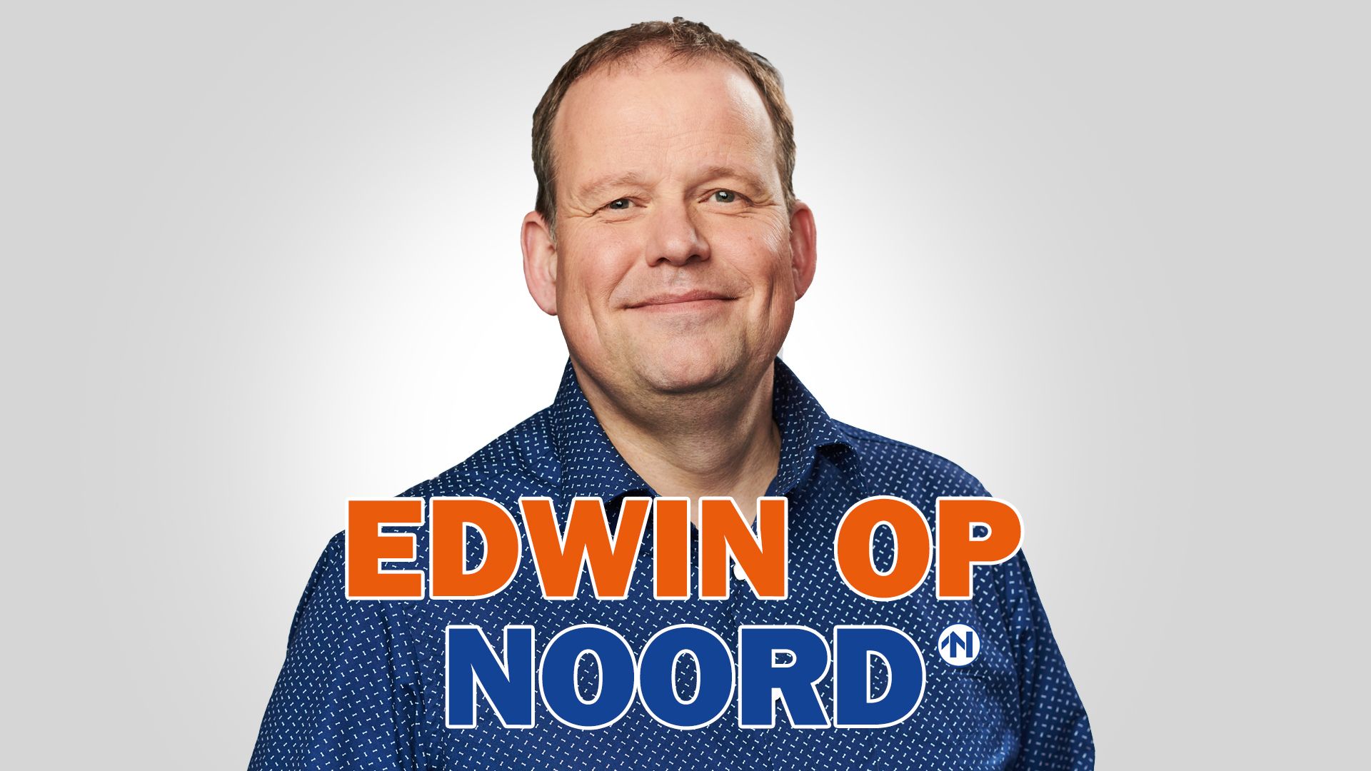 Edwin op Noord - Edwin op Noord - RTV Noord
