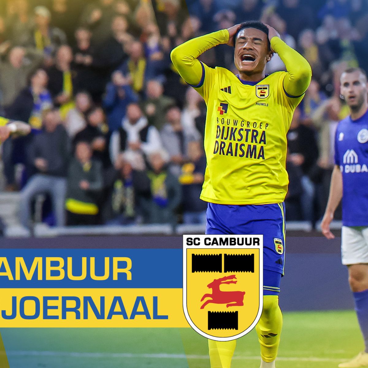 Cambuur Sjoernaal: de dream fan de earedivyzje is foarearst klear ...