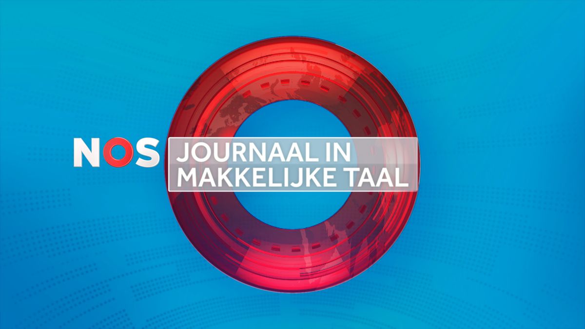 NOS Journaal in Makkelijke Taal - NOS Journaal in Makkelijke Taal ... NOS Journaal in Makkelijke Taal - NOS Journaal in Makkelijke Taal ...