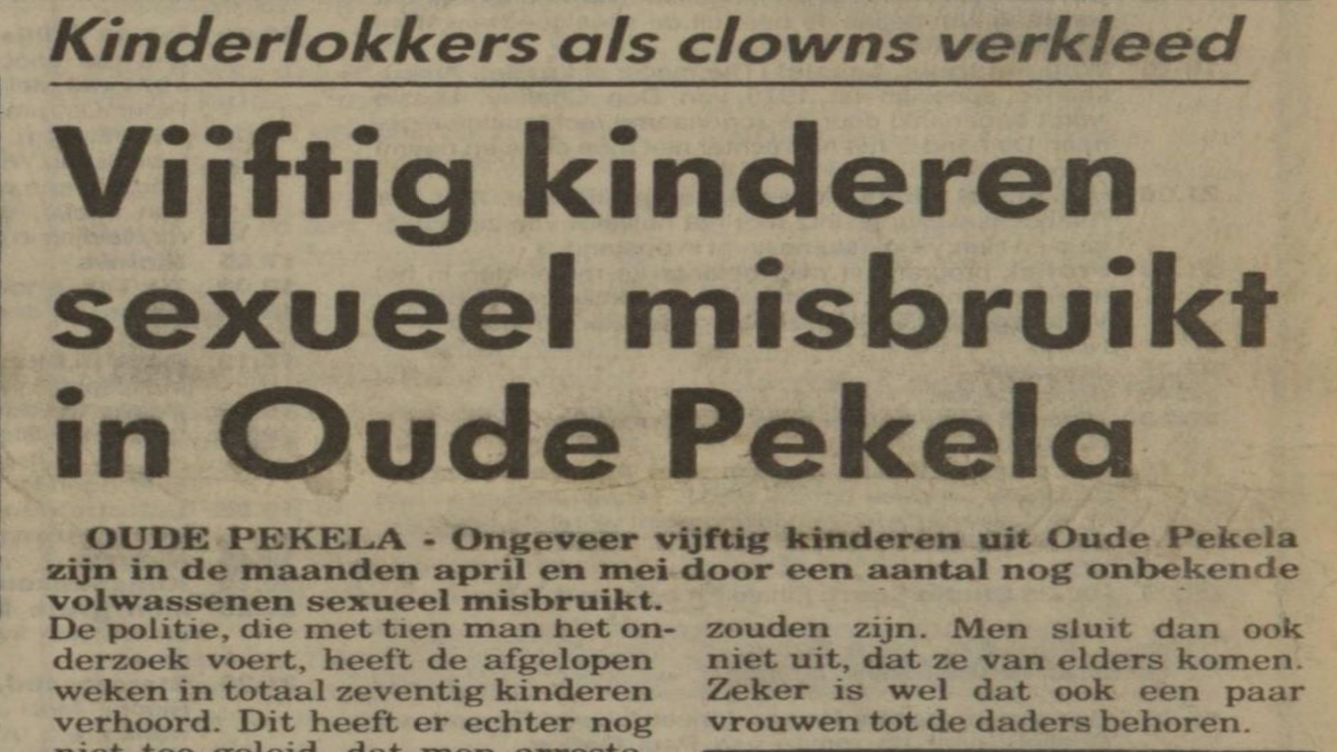 Deze Dag in de geschiedenis: De mysterieuze clownsaffaire van Oude ...