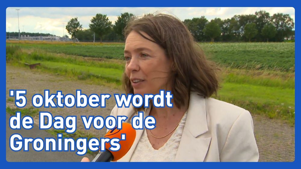 '5 oktober wordt de Dag van de Groninger' - RTV Noord