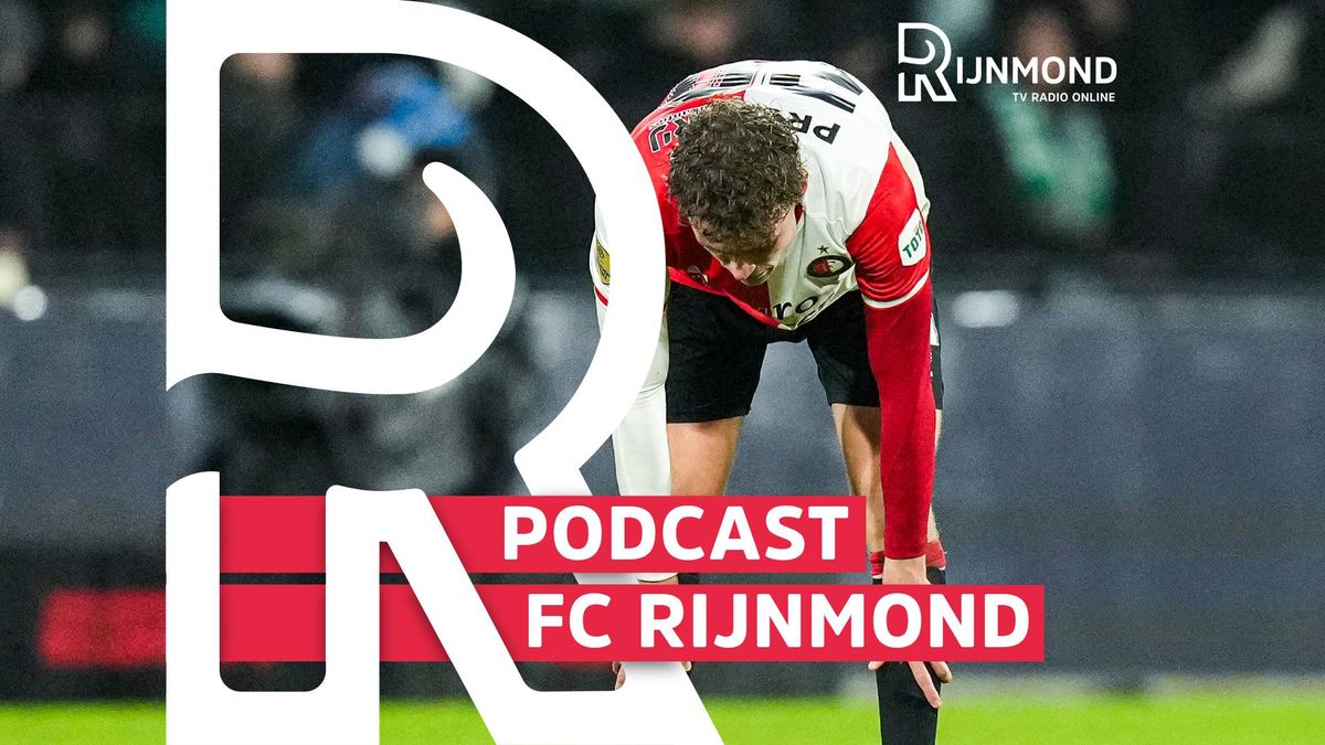Podcast Feyenoord: 'Als je nu kritisch gaat hakken, ben je niet geloofwaardig als het écht ...