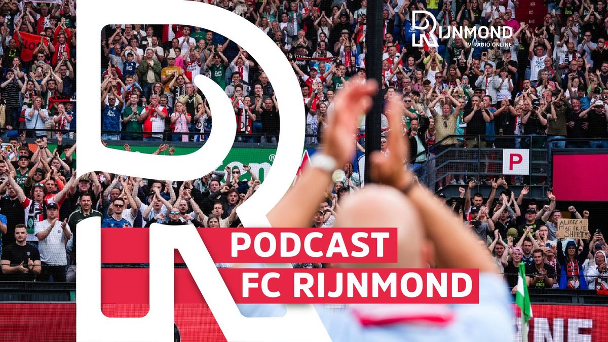 Podcast Feyenoord: 'Ajax-uit vorig seizoen was de mooiste wedstrijd onder leiding van Slot ...